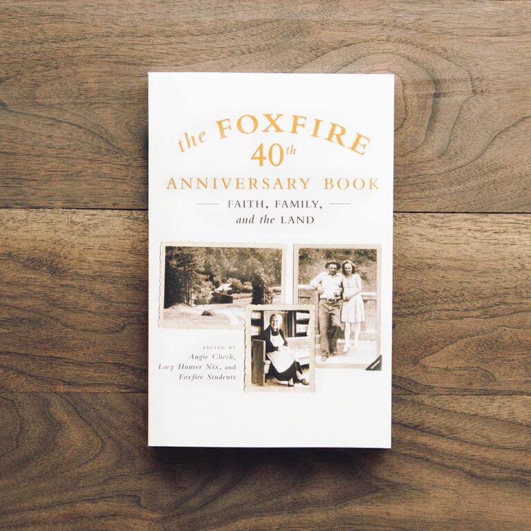 The Foxfire Book Series - The Foxfire Fund, Inc